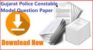 Gujarat Police Constable Model Question Paper 2025,