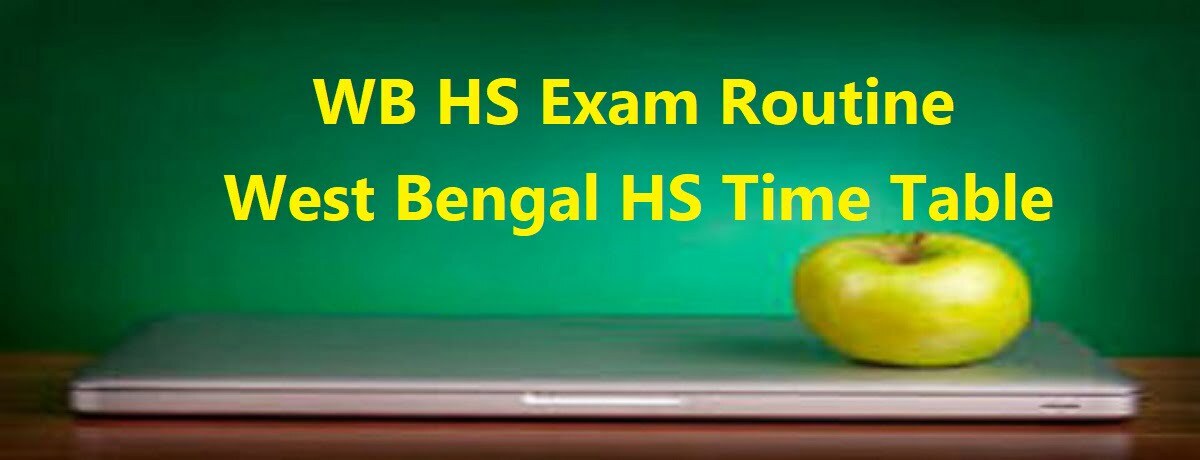 West Bengal HS Routine 2025, WBCHSE 12th Time Table 2025, पश्चिम बंगाल ...